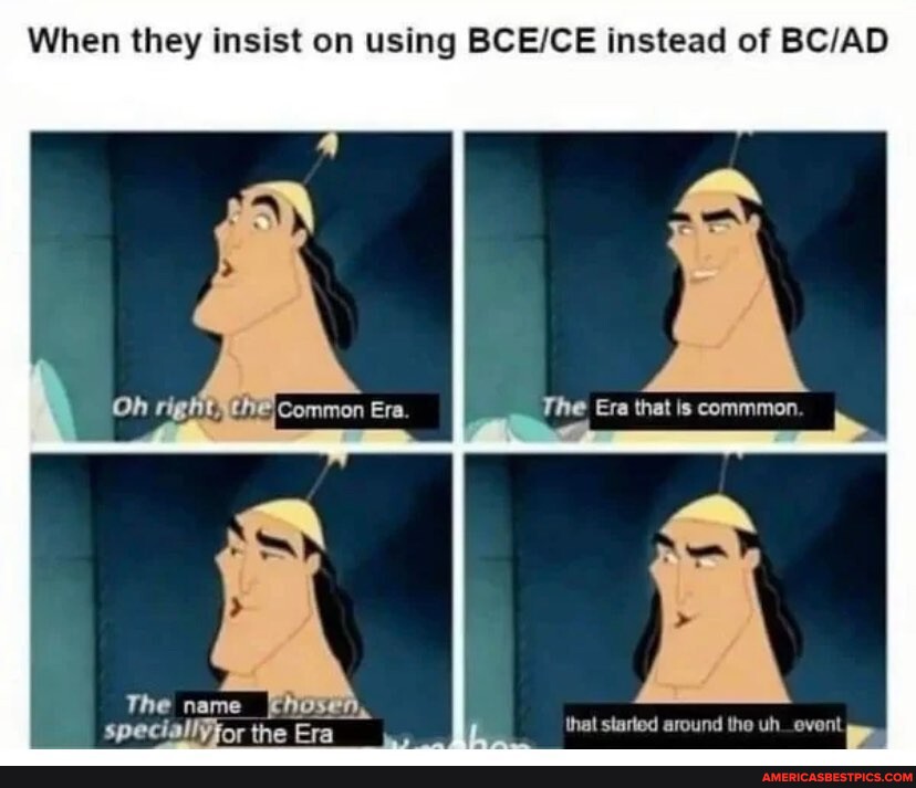 BC > BCE // Follow @napoleon_gang_ for more! - - #meme #memes #history ...