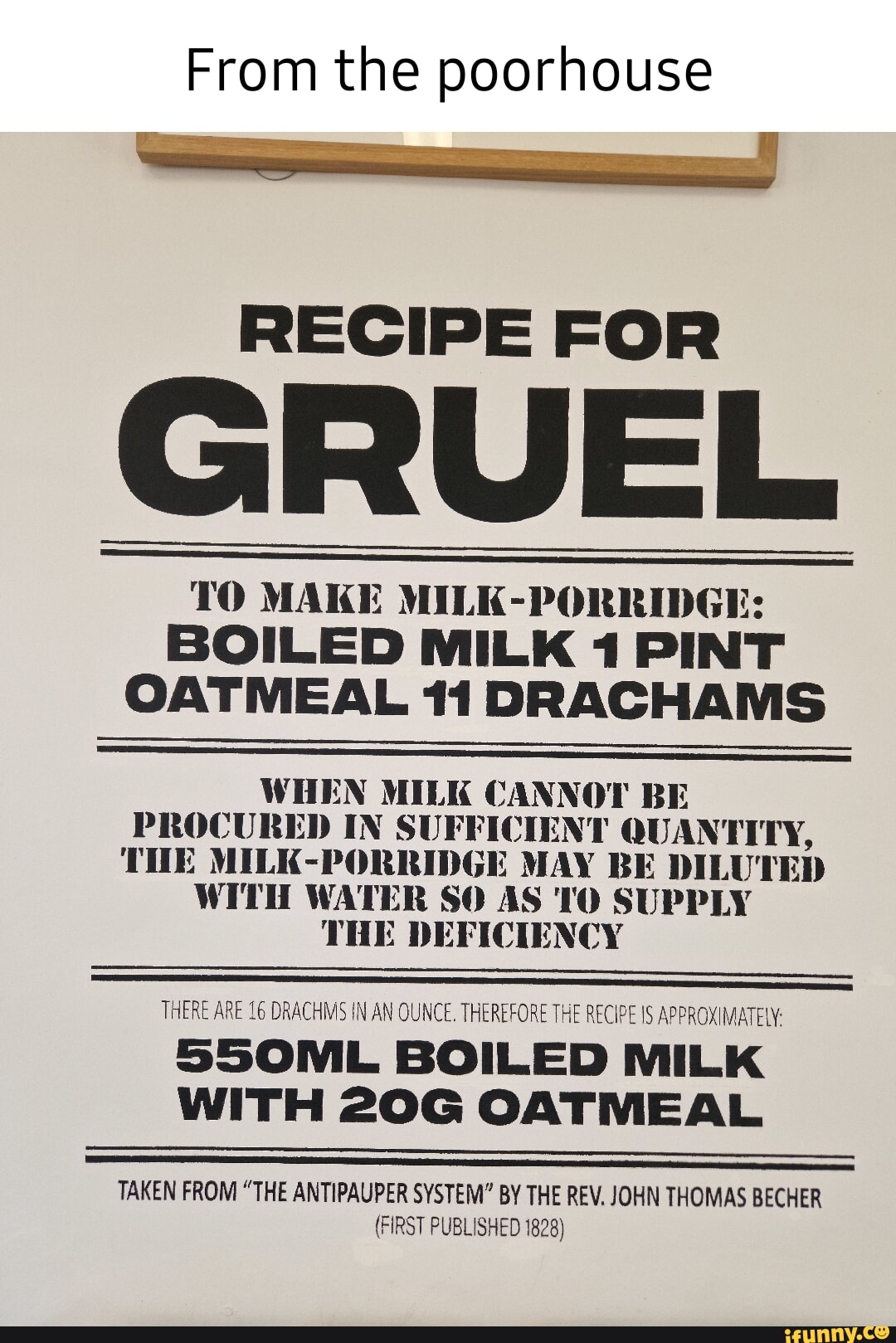 From the poorhouse RECIPE FOR GRUEL TO MAKE MILK-PORRIDGE: BOILED MILK ...