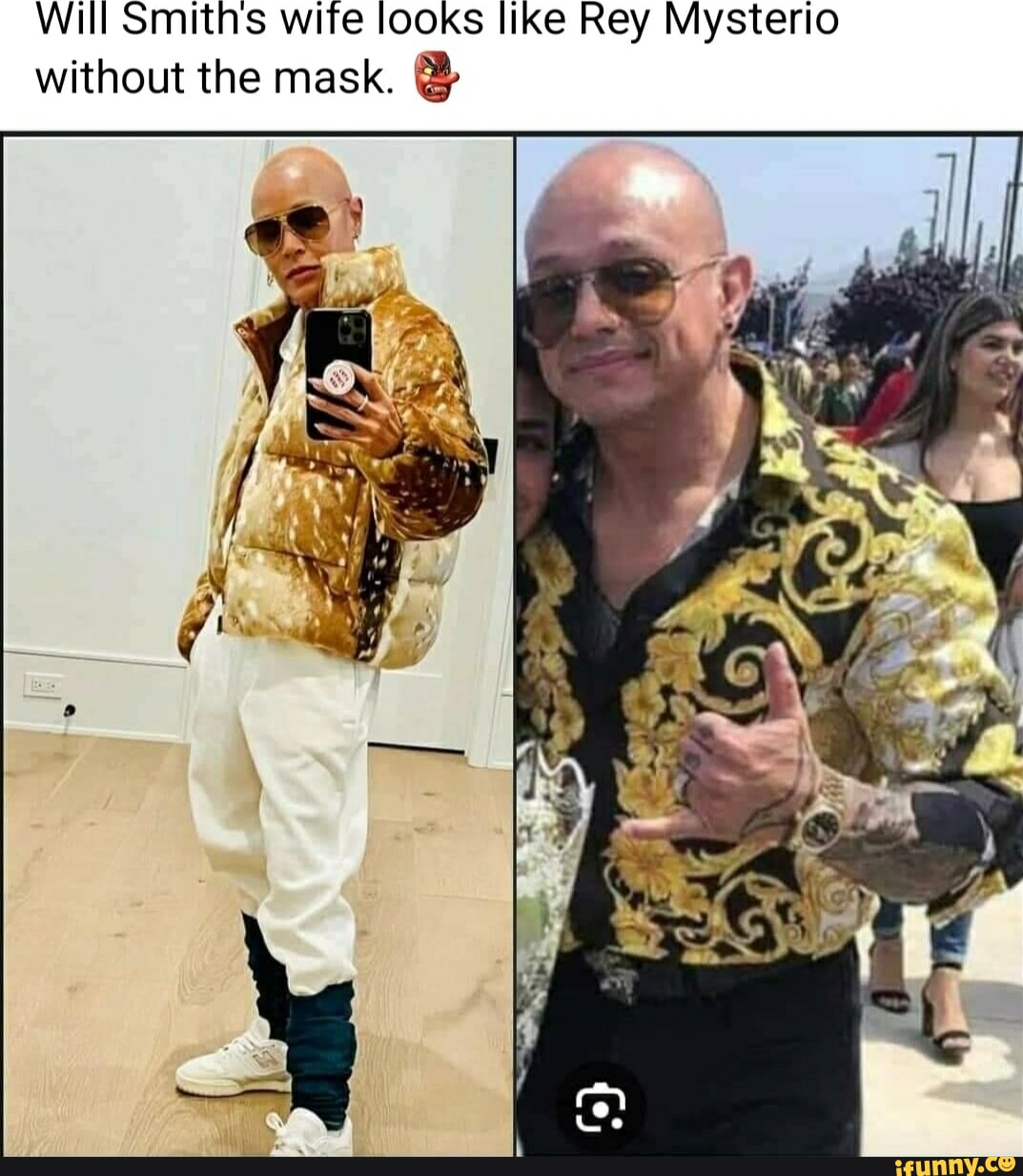 Will Smiths wife looks like Rey Mysterio without the mask. - iFunny