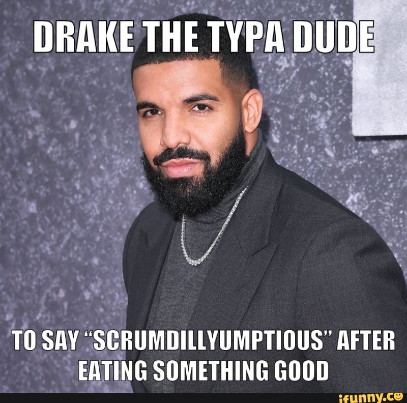 Scrumdillyumptious memes. Best Collection of funny Scrumdillyumptious ...