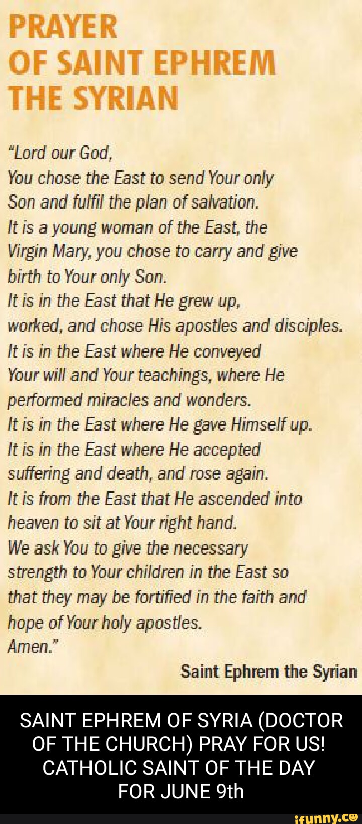 PRAYER OF SAINT EPHREM THE SYRIAN "Lord our God, You chose the East to ...