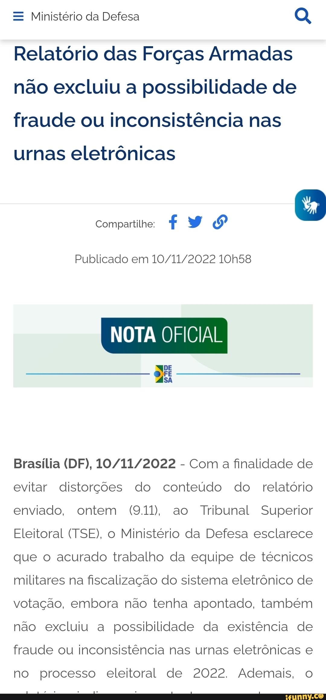 = Ministério da Defesa Q, Relatório das Forças Armadas não excluiu a ...