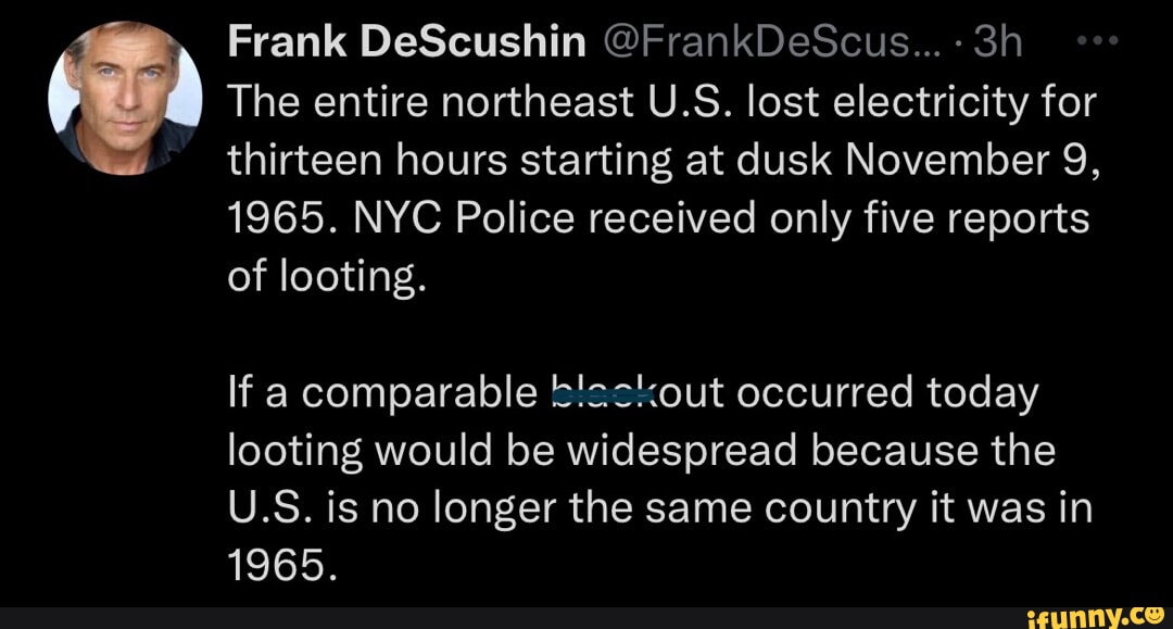 Frank DeScushin @FrankDeScus...- The entire northeast U.S. lost ...