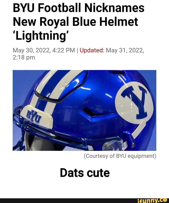 BYU Football Nicknames New Royal Blue Helmet 'Lightning' May 30, 2022 ...