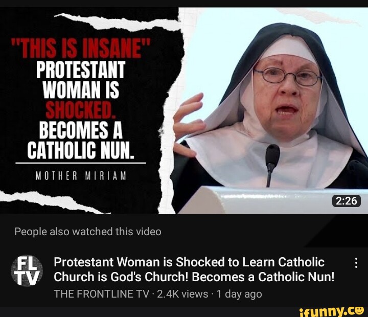 PROTESTANT WOMAN IS BECOMES A CATHOLIC NUN. MOTHER MIRIAM People also ...