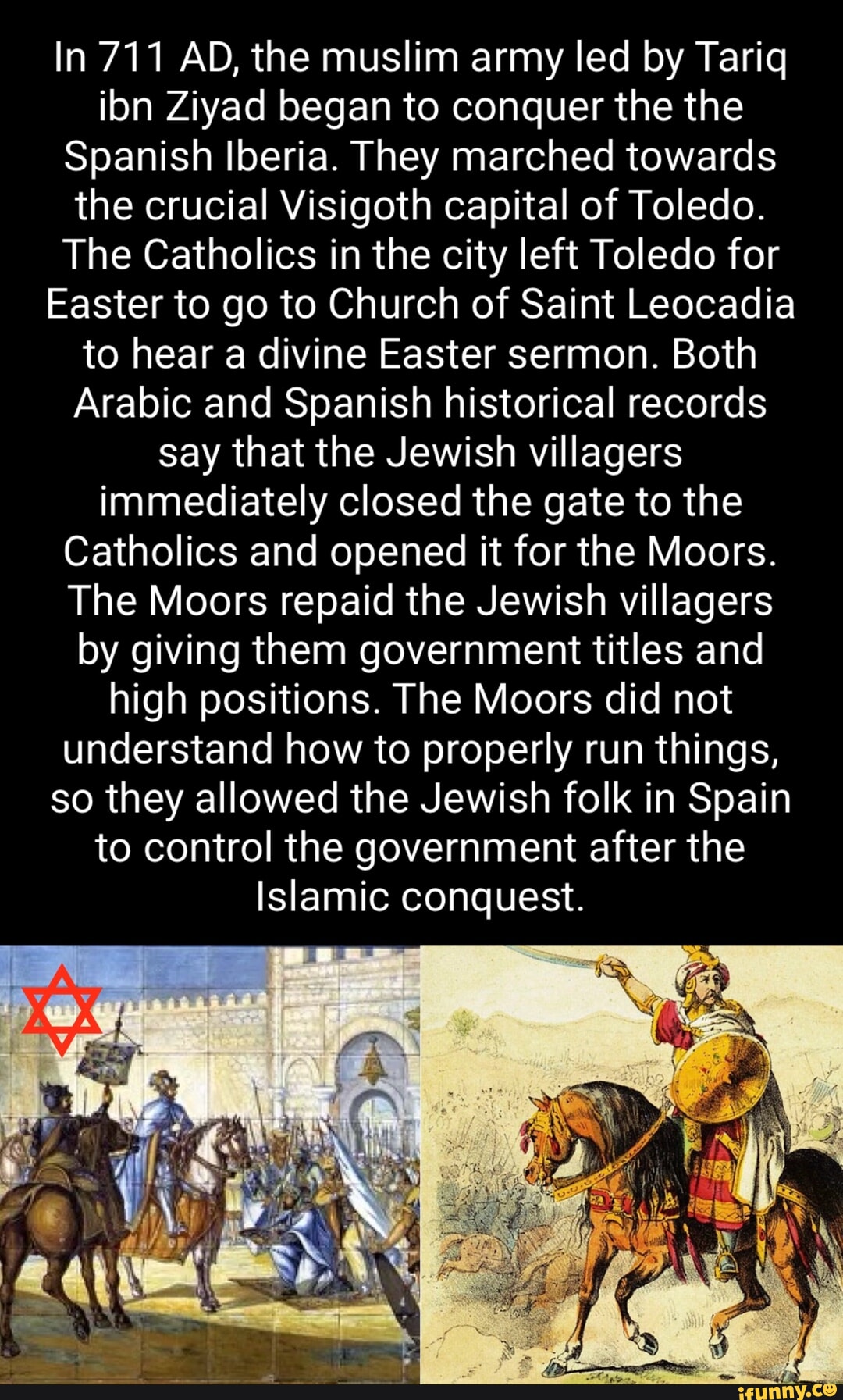 In 711 AD, the muslim army led by Tariq ion Ziyad began to conquer the ...