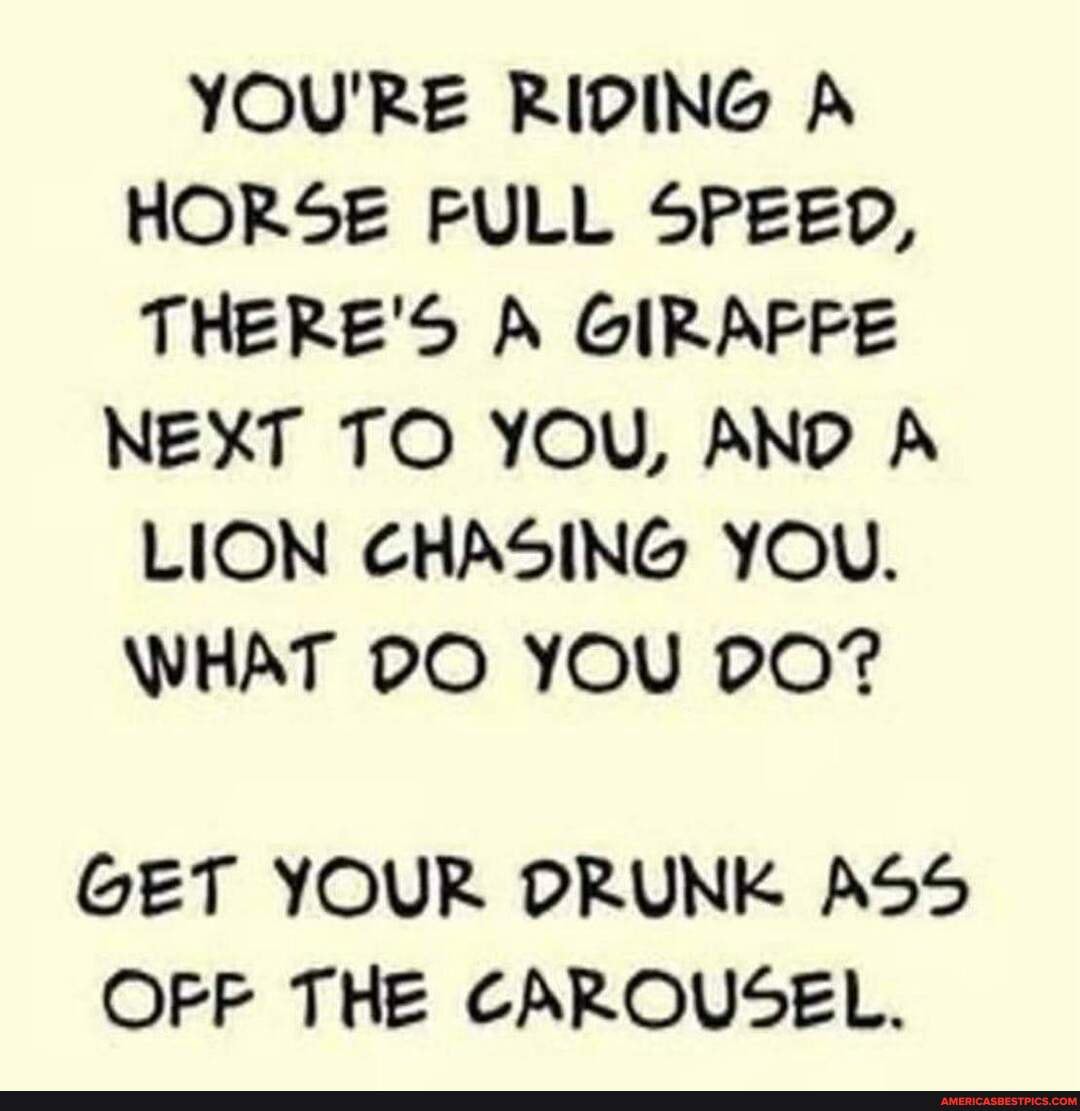 YOU'RE RIDING A HORSE FULL SPEED, THERE'S GIRAPFE NEXT TO YOU, AND A ...