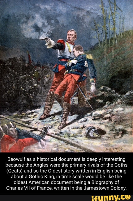 Beowulf as a historical document is deeply interesting because the ...