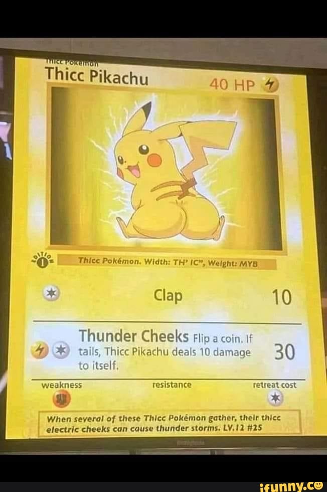 Thice Pikachy Thice Pokmon. Width: TH? Clap 10 Thunder Cheeks Flip a ...