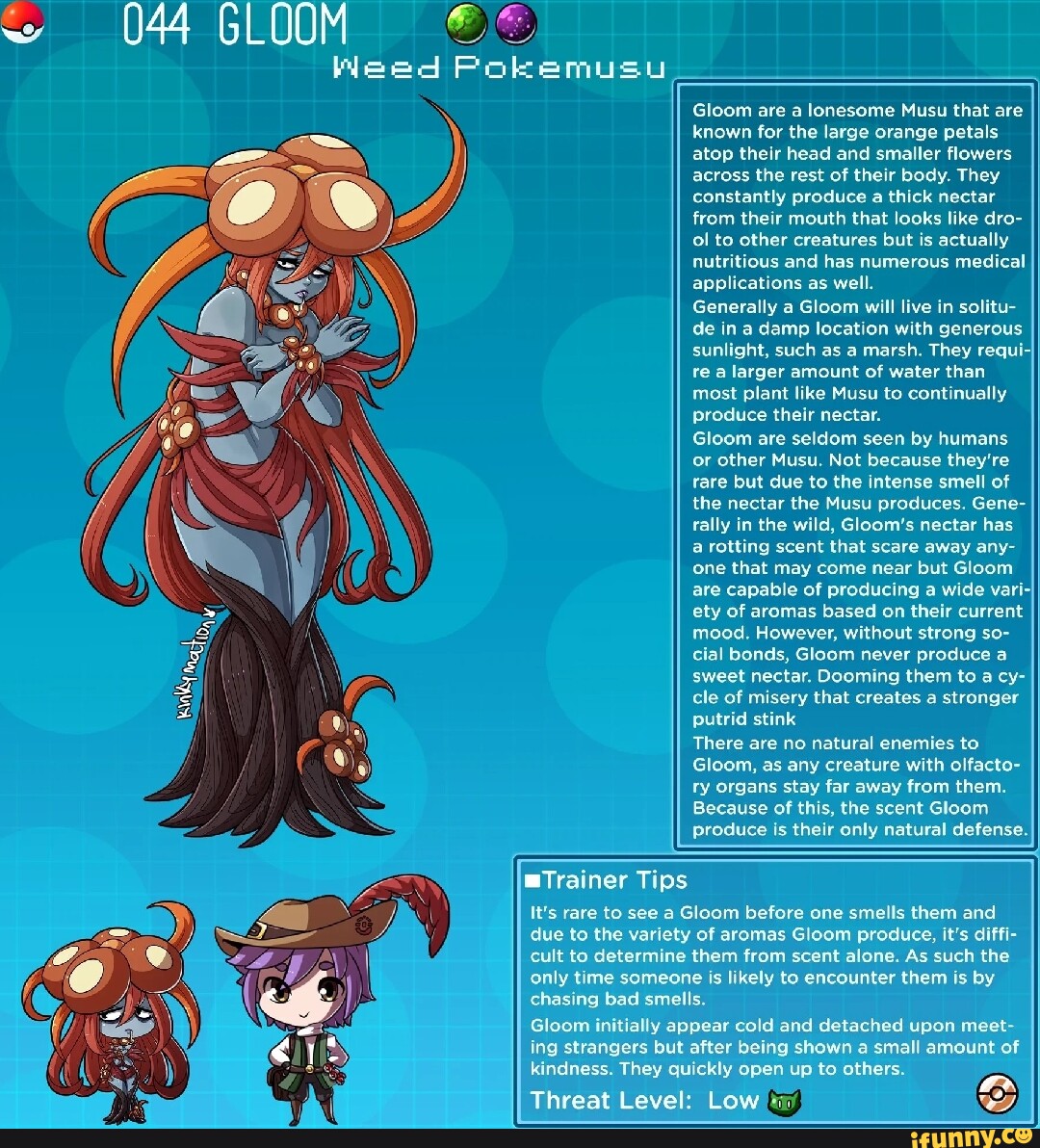 044 GLOOM Weed Pokemusu Gloom are a lonesome Musu that are known for the large orange petals ...