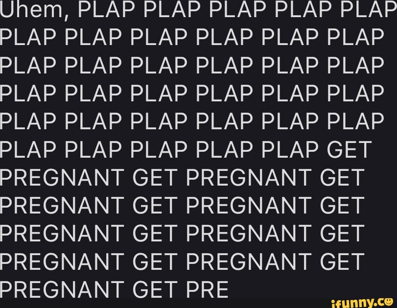 Unem, PLAP PLAP PLAP PLAP PLAP PLAP PLAP PLAP PLAP PLAP PLAP PLAP PLAP ...