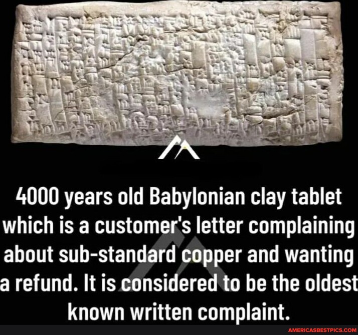 4000 years old Babylonian clay tablet which is a customer's letter ...