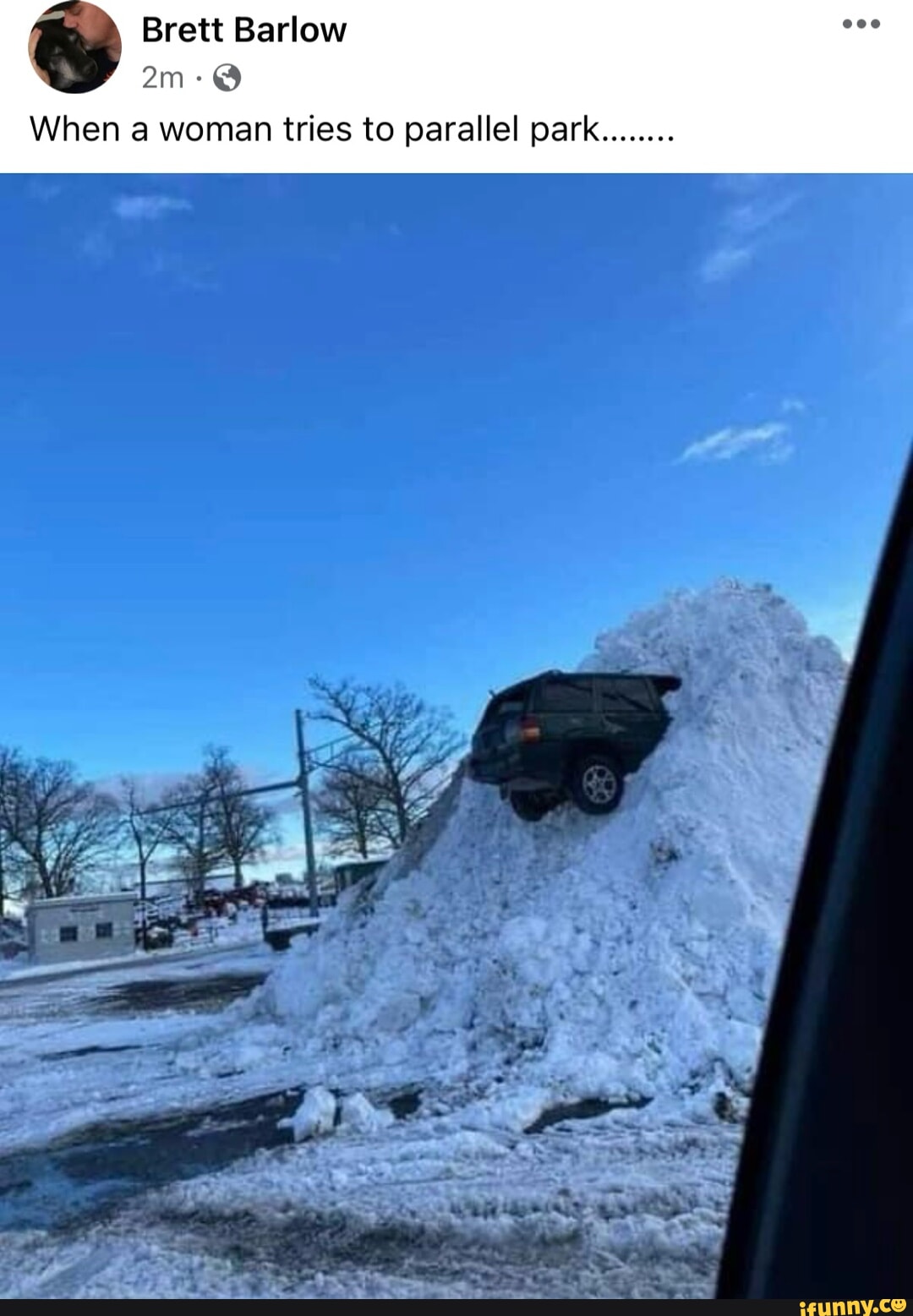 Brett Barlow When a woman tries to parallel park - iFunny