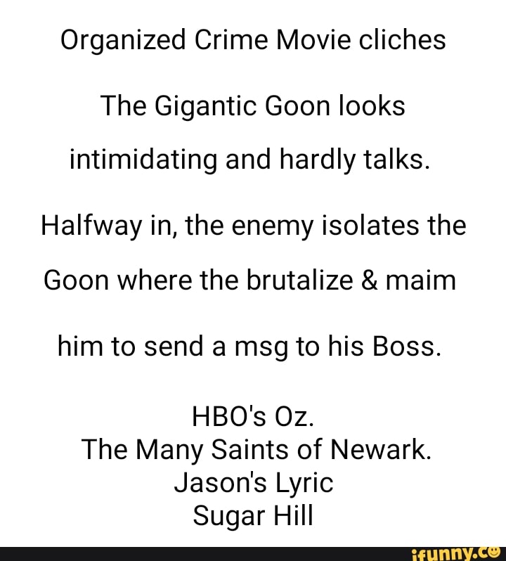 Organized Crime Movie cliches The Gigantic Goon looks intimidating and ...