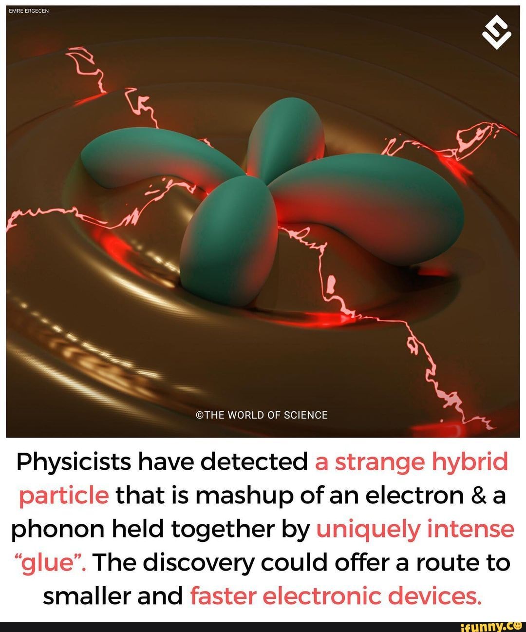 @THE WORLD OF SCIENCE Physicists have detected a strange hybrid ...