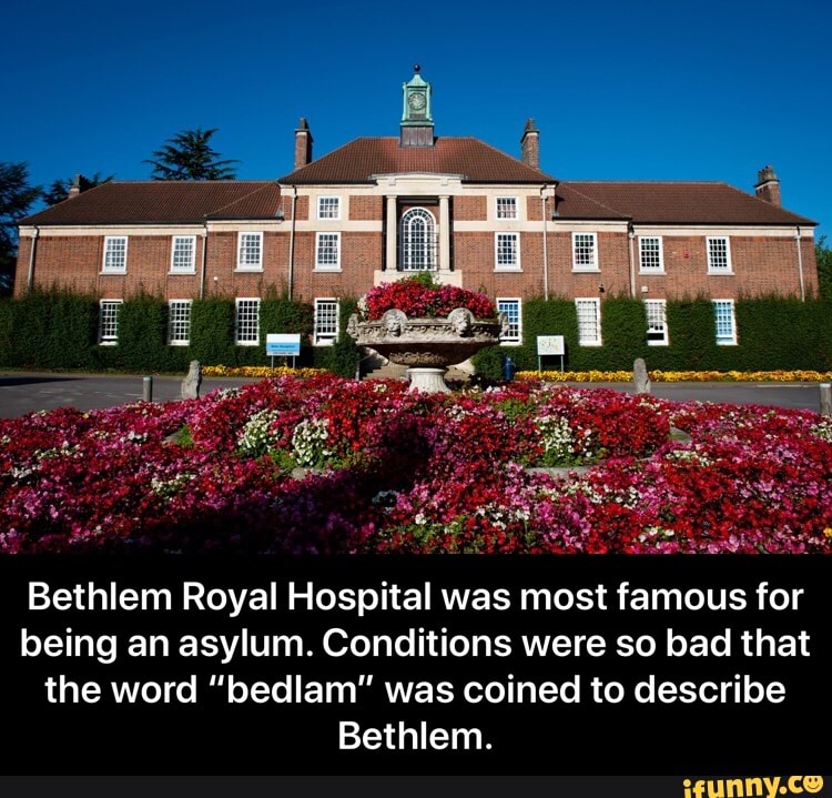 Bethlem Royal Hospital was most famous for being an asylum. Conditions ...