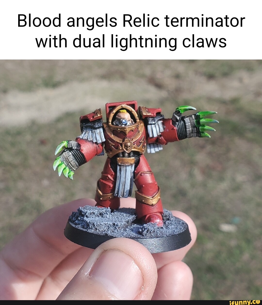 Blood angels Relic terminator with dual lightning claws - iFunny
