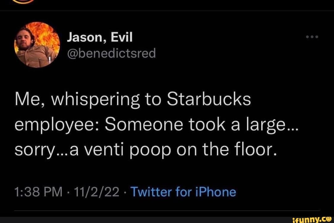 Till Me, whispering to Starbucks employee: Someone took a large ...