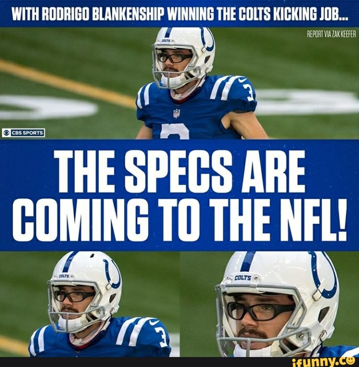WITH RODRIGO BLANKENSHIP WINNING THE COLTS KICKING JOB... REPORT VIA ...