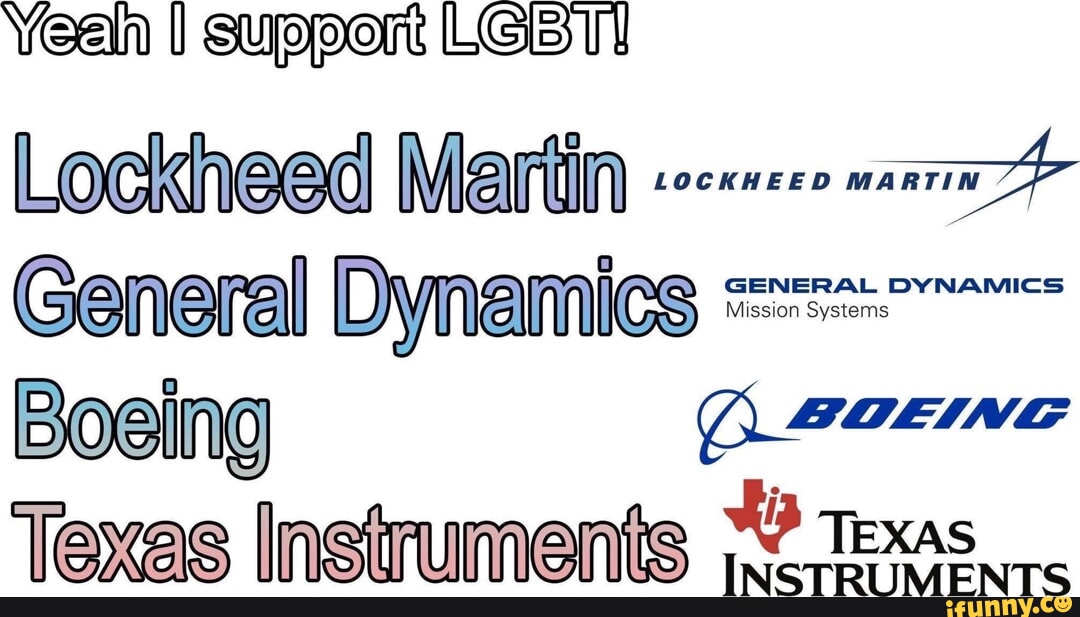 Yeah I support LGS Lockheed Martin LOCKHEED General Dynamics Boel ellhg ...