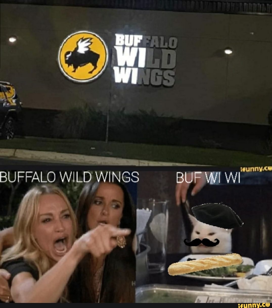 Leunny.c@ BUF WI BUFFALO WILD WINGS BUF WI - iFunny