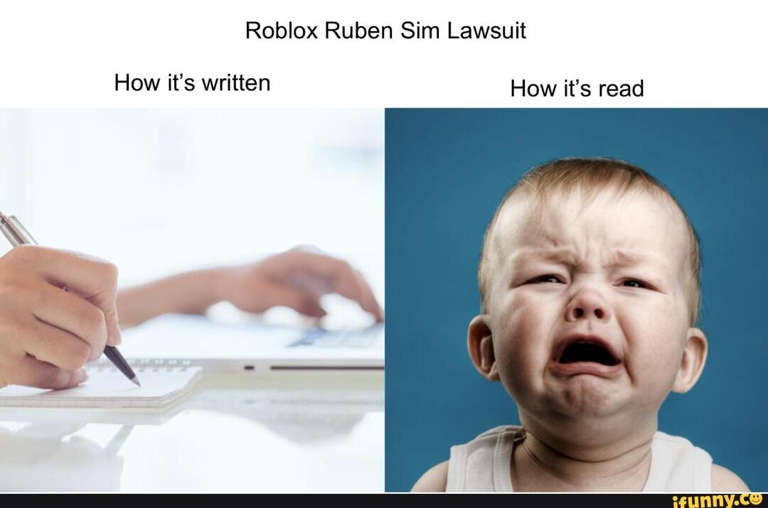 Roblox Ruben Sim Lawsuit How it's written How it's read - iFunny