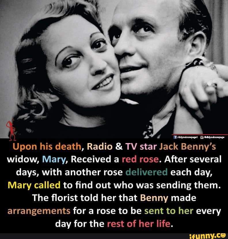 Upon his death, Radio & TV star Jack Benny's widow, Mary, Received a ...