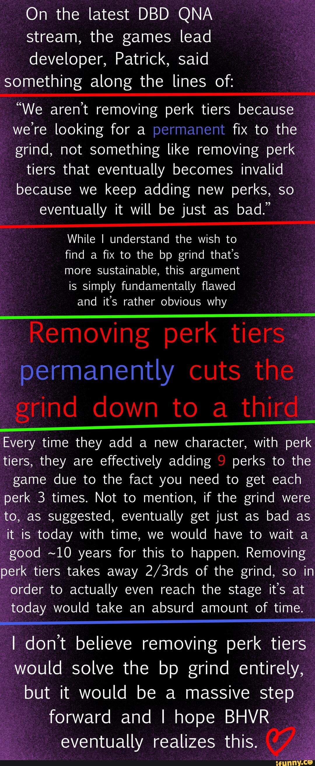 On the latest DBD QNA stream, the games lead developer, Patrick, said ...