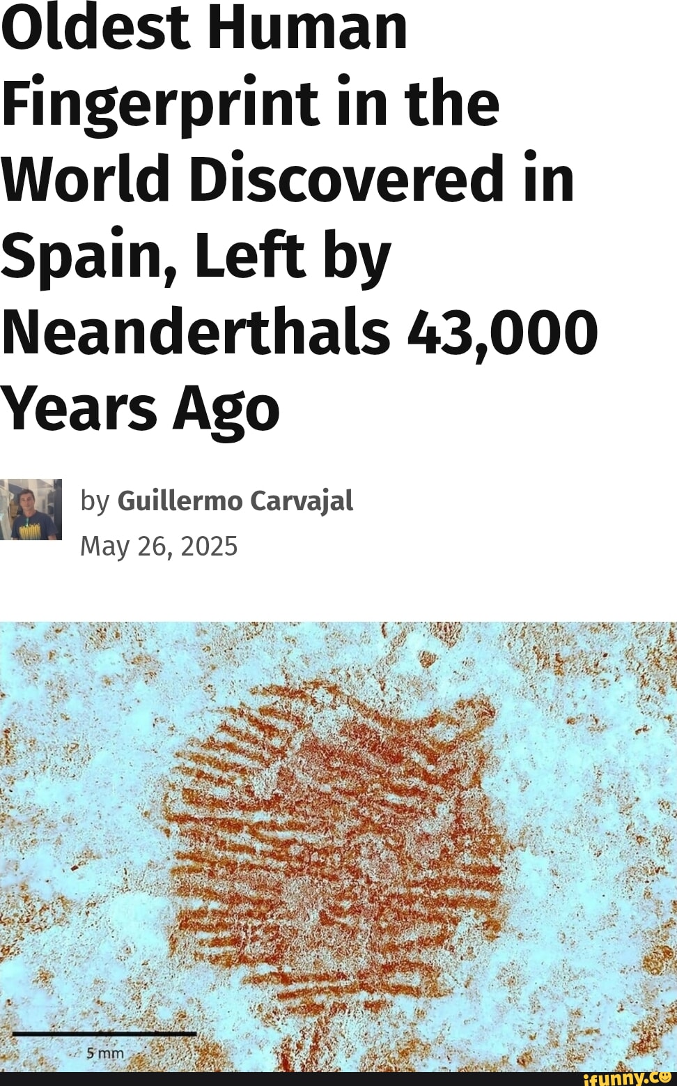 Oldest Human Fingerprint in the World Discovered in Spain, Left by ...