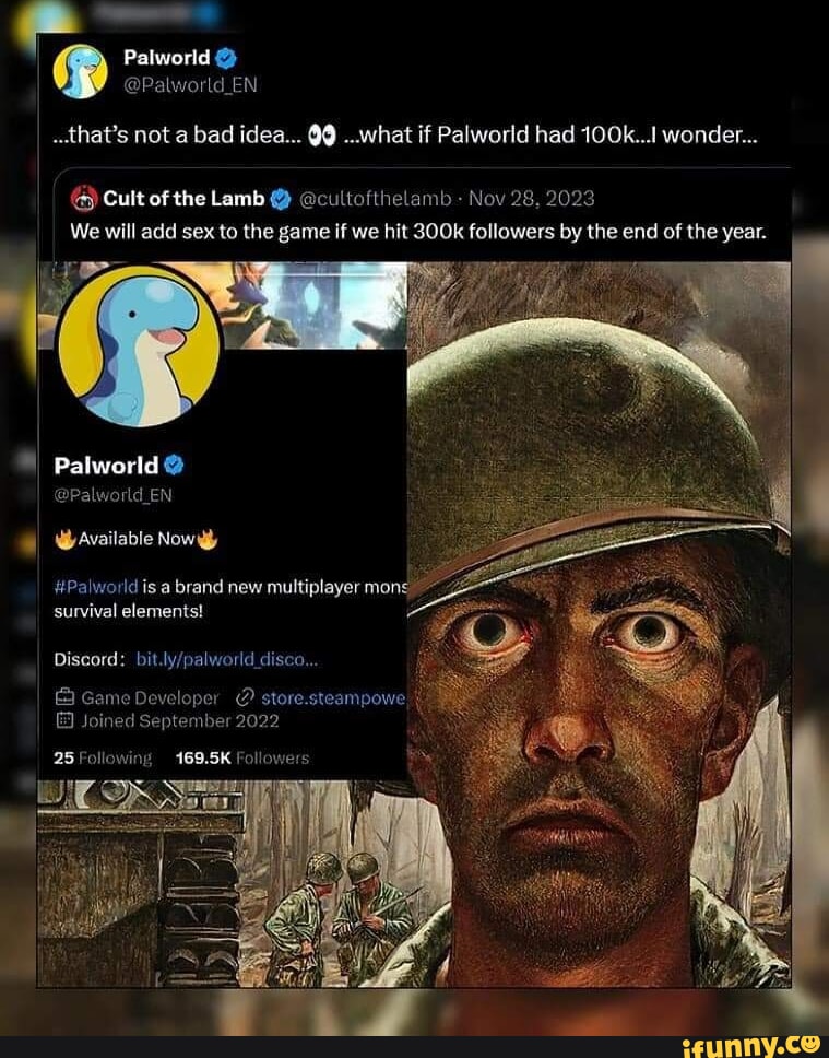 Palworld @Palworld_EN ..that's not a bad idea... ...what if Palworld ...