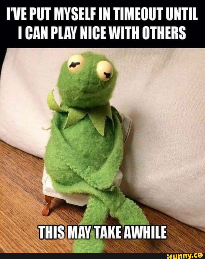 Timeout memes. Best Collection of funny Timeout pictures on iFunny