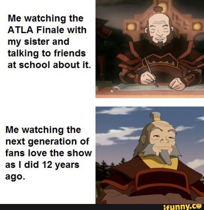 Me watching the ATLA Finale with my sister and talking to friends at ...