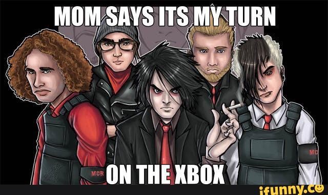 MOM SAYS ITS MY TURN ON THE XBOX - iFunny