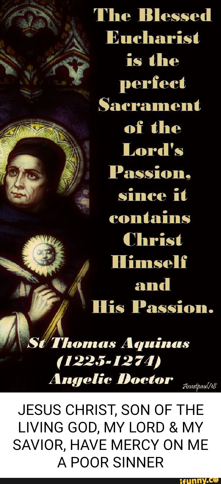 The Blessed Eucharist is the perfect Sacrament of the - Lord's Passion ...