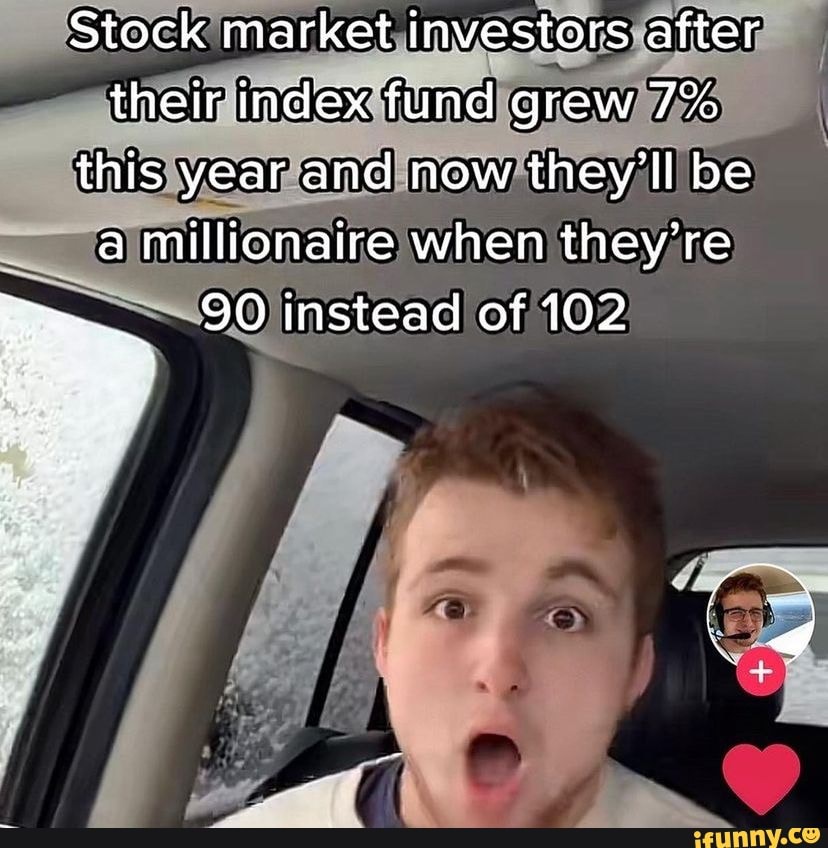 Stock market investors after their index fund grew 7% this year and now ...