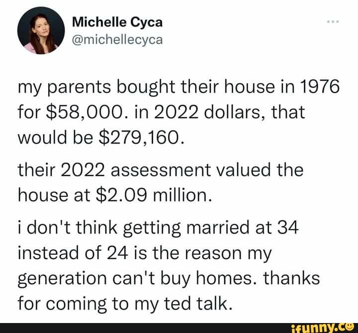 Michelle Cyca @michellecyca my parents bought their house in 1976 for ...