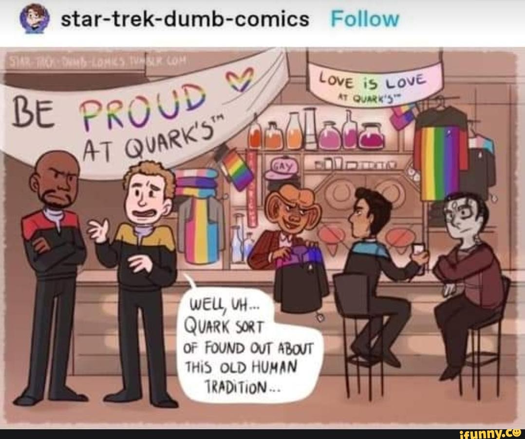Star-trek-dumb-comics Follow QUARK SORT OF FOUND OuT ABOUT THIS OLD ...