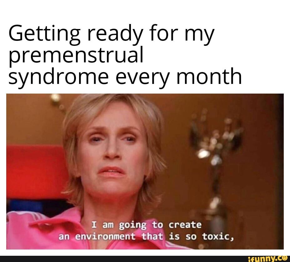Sindrome Premenstrual Memes