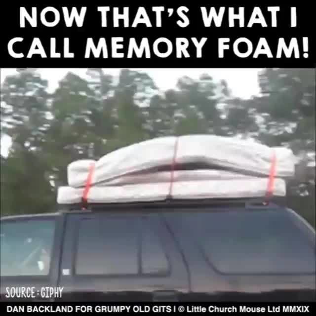NOW THAT’S WHAT I CALL MEMORY FOAM! - iFunny :)