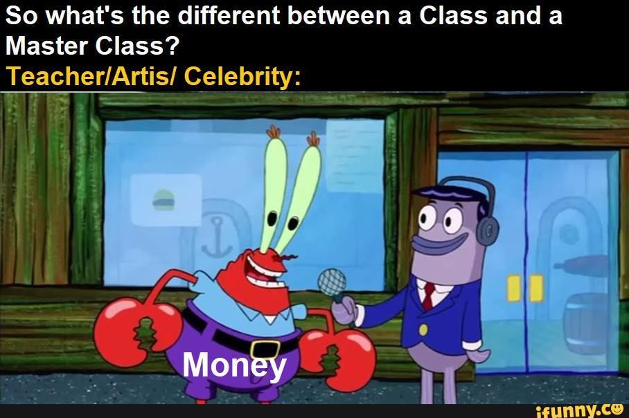 So what's the different between a Class and Master Class? Celebrity ...