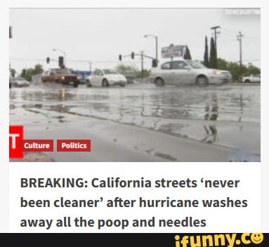 Culture I) Polities BREAKING: California streets 'never been cleaner ...