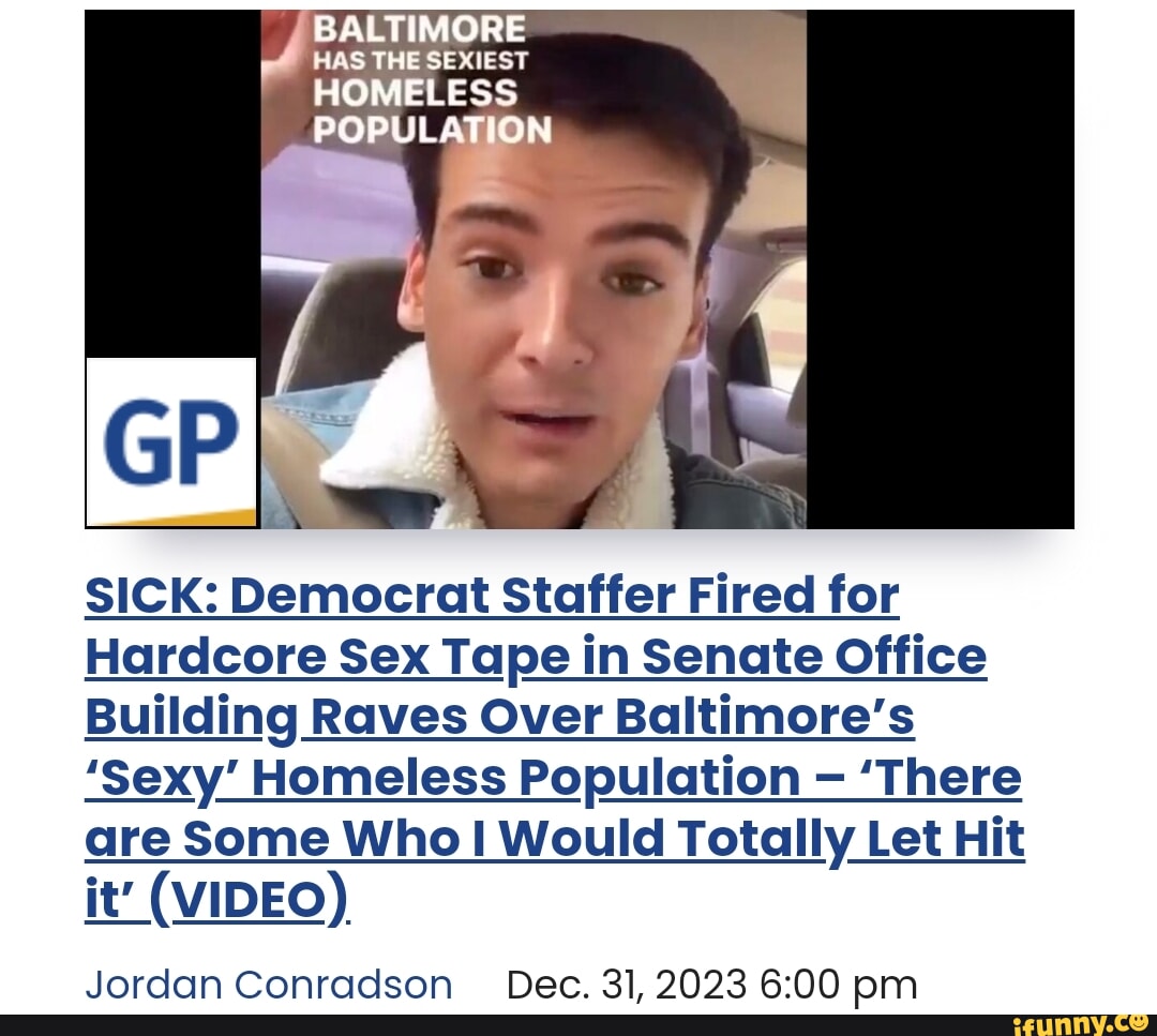 BALTIMORE HAS THE SEXIEST HOMELESS POPULATION SICK: Democrat Staffer ...