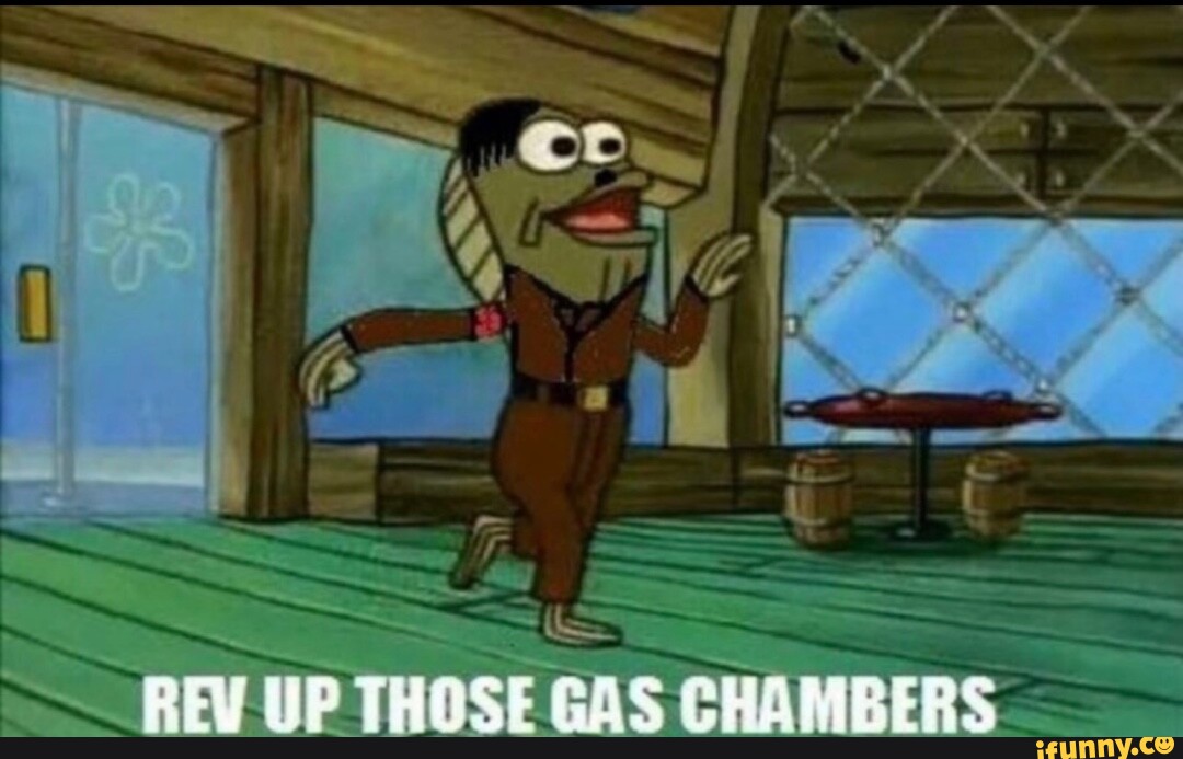 Rev Up Those Gas Chambers