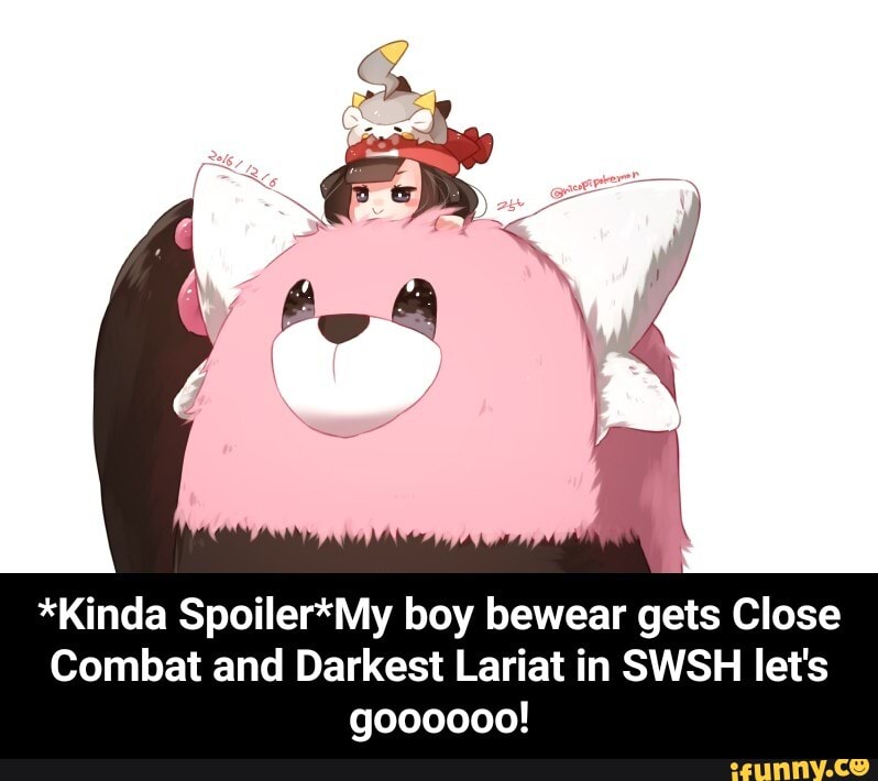 *Kinda Spoiler*My boy bewear gets Close Combat and Darkest Lariat in ...