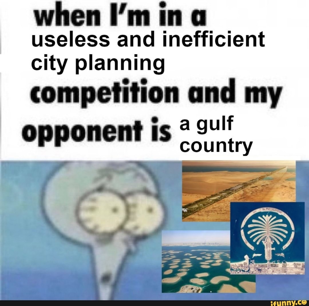 Hen I'm i when I'm ing useless and inefficient city planning ...