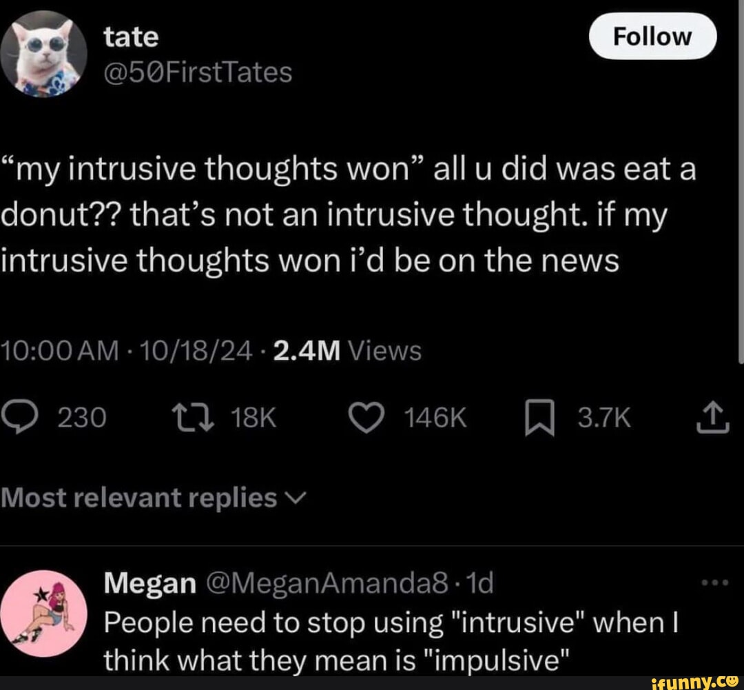"my intrusive thoughts won" all u did was eat a donut?? that's not an ...