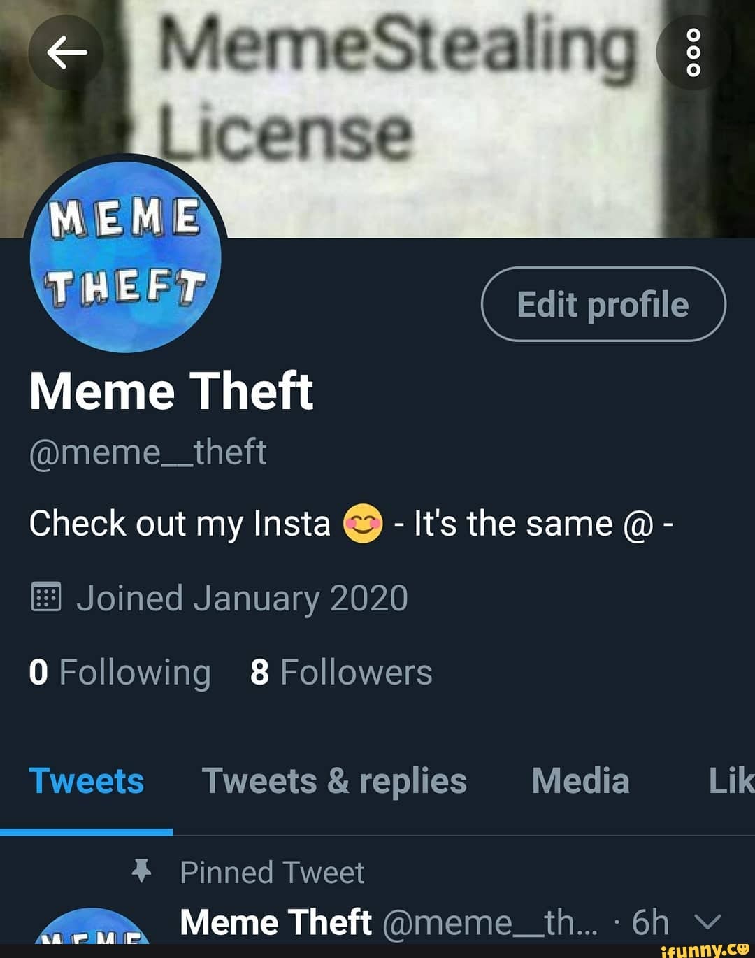 MEME THEFT MemeStealing Edit profile Meme Theft @meme_ _theft Check out ...