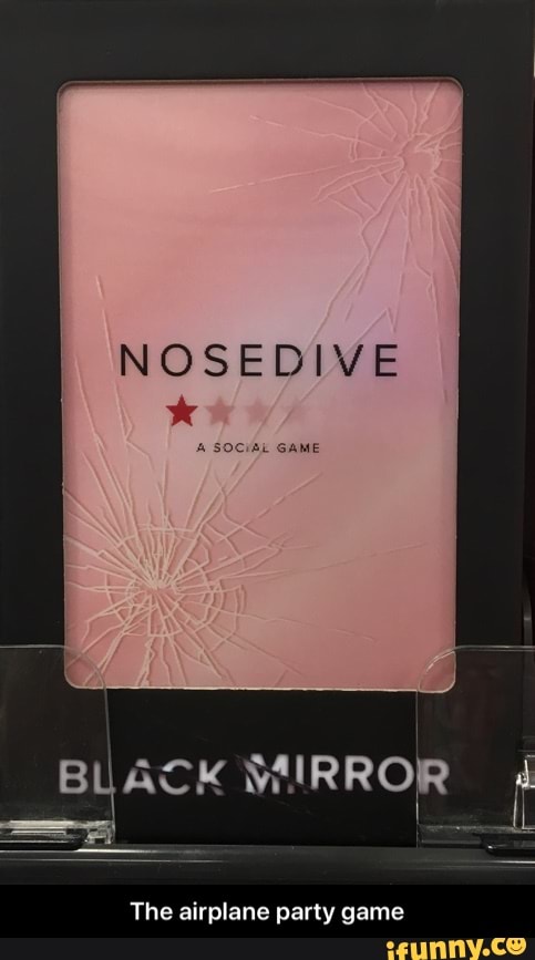 NOSEDIVE The airplane party game - The airplane party game - iFunny