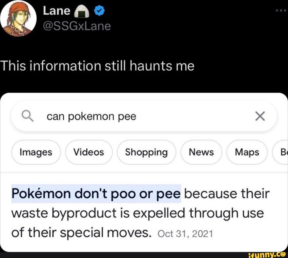 This information still haunts me can pokemon pee Images Videos Shopping ...
