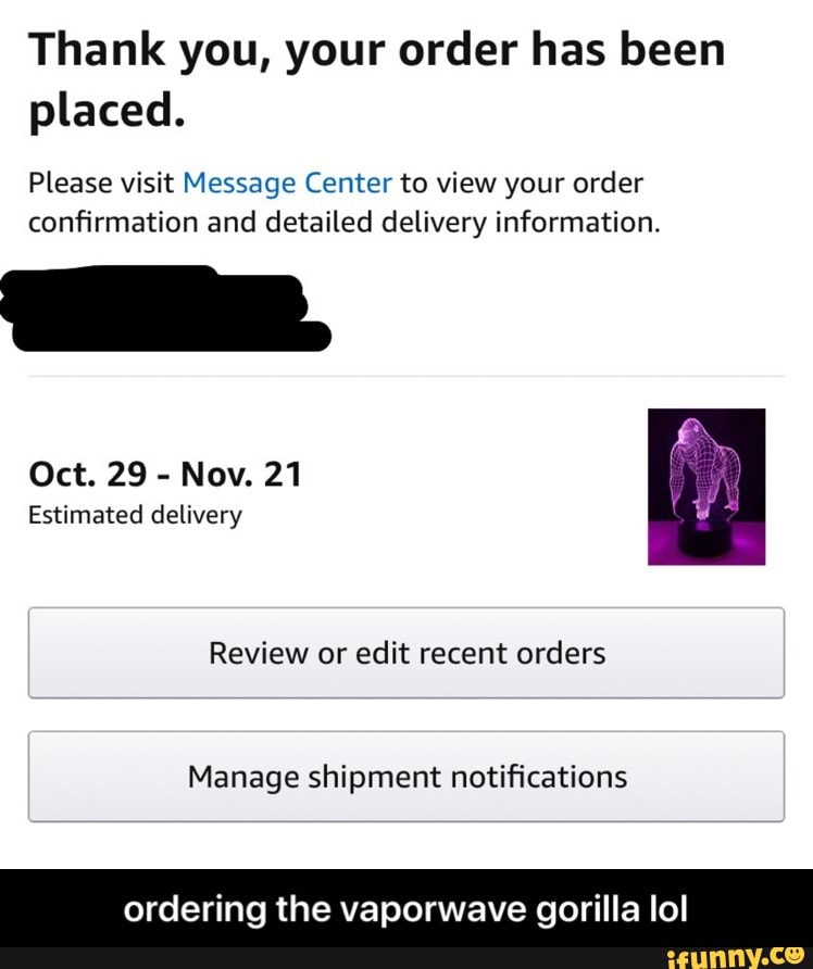 Thank you, your order has been placed. Please visit Message Center to ...